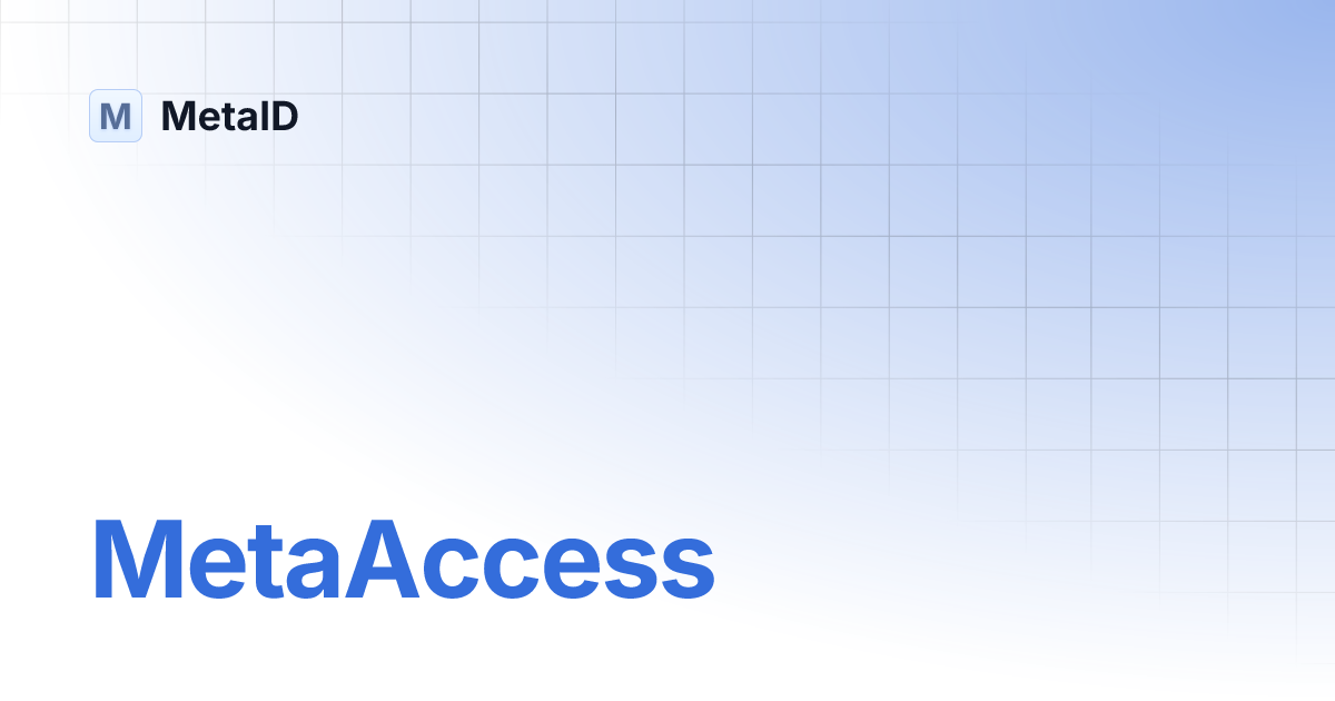 MetaAccess | 中文 | MetaID