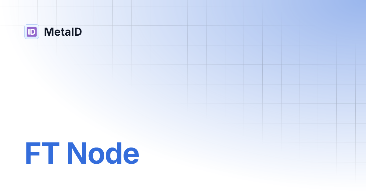 FT Node | MetaID